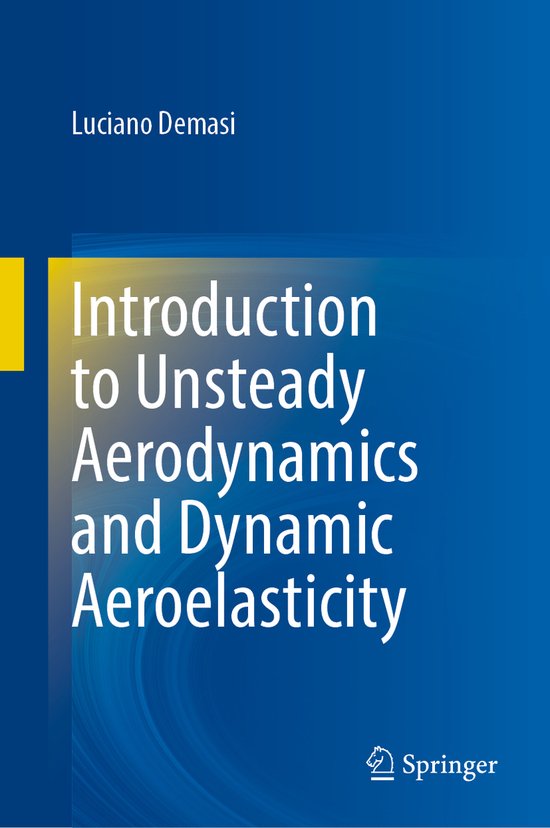 Introduction to Unsteady Aerodynamics and Dynamic Aeroelasticity | 9783031500534 |... | bol