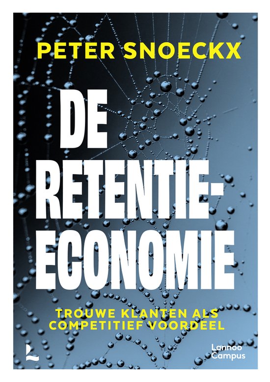 De retentie-economie | 9789401486644 | Peter Snoeckx | Boeken | bol
