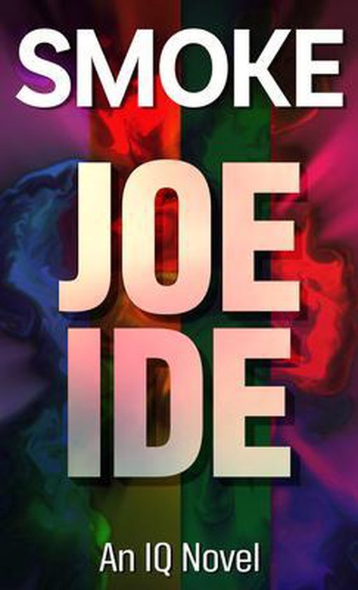 Smoke, Joe Ide | 9781432892630 | Boeken | bol.com