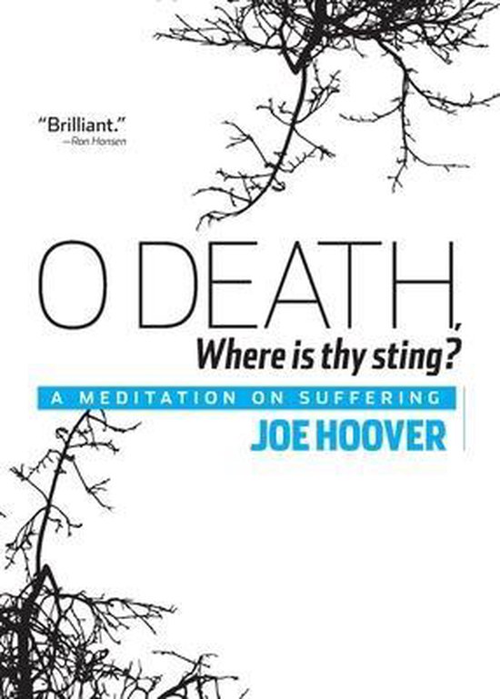 O Death, Where Is Thy Sting?, Joe Hoover | 9781626983922 | Boeken | bol