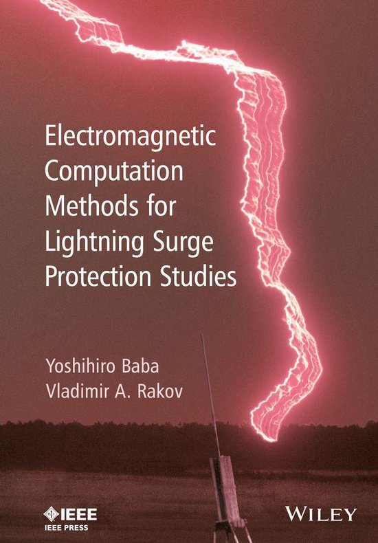 IEEE Press - Electromagnetic Computation Methods for Lightning Surge Protection... | bol.com