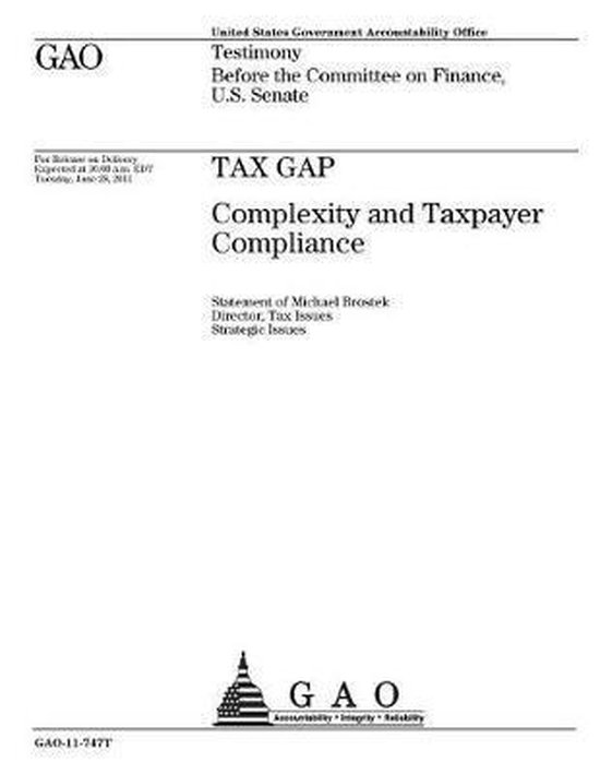 Tax gap: complexity and taxpayer compliance, U S Government ...