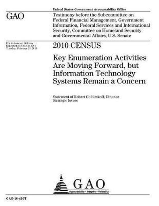2010 census: key enumeration activities are moving forward, but information technology... | bol.com