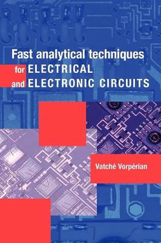 Fast Analytical Techniques for Electrical and Electronic Circuits ...