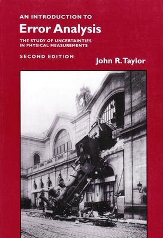 Introduction To Error Analysis, John R. Taylor | 9780935702750 | Boeken | bol