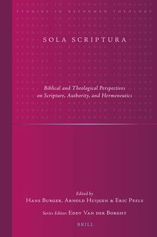 Sola Scriptura: Biblical and Theological Perspectives on Scripture ...