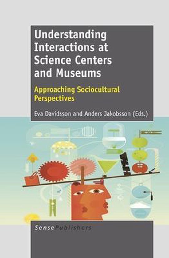 Understanding Interactions at Science Centers and Museums ...
