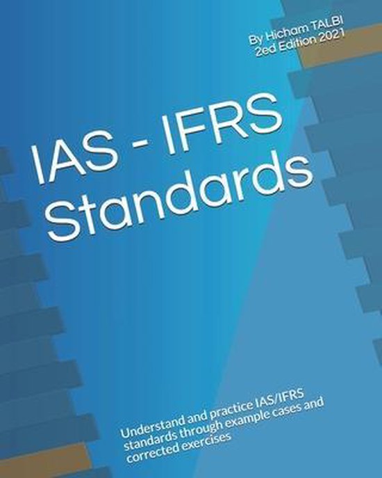 Ias/Ifrs Standards- IAS - IFRS Standards | 9798580422718 | Hicham Talbi | Boeken | bol