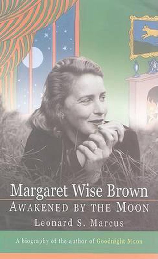 Margaret Wise Brown, Leonard S. Marcus | 9780688171889 | Boeken | bol