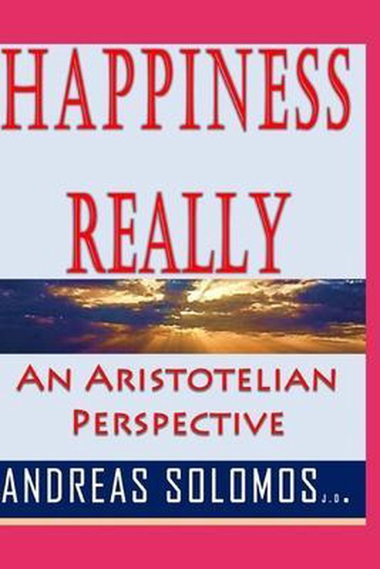 Happiness Really, Andreas Solomos | 9781522075394 | Boeken | bol