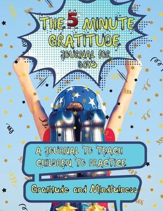The 5 Minute Gratitude Journal for Kids, Power Of Gratitude ...