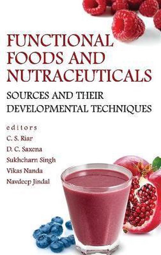 Functional Foods and Nutraceuticals, Sukhcharn Singh | 9789383305964 | Boeken | bol.com