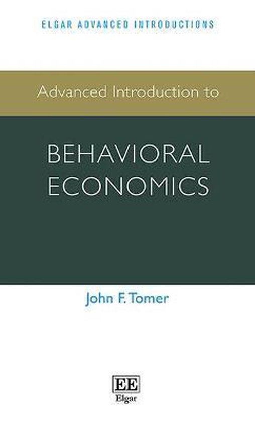 Advanced Introduction to Behavioral Economics | 9781784719913 | John F ...