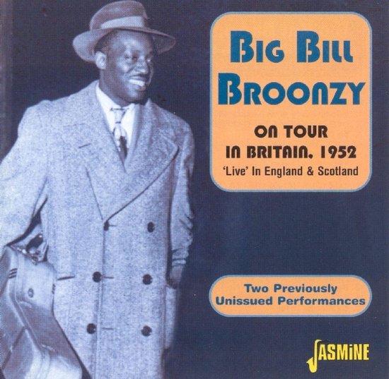 Big Bill Broonzy - On Tour In Britain 1952. Live In En (CD), Big Bill Broonzy | CD... | bol.com