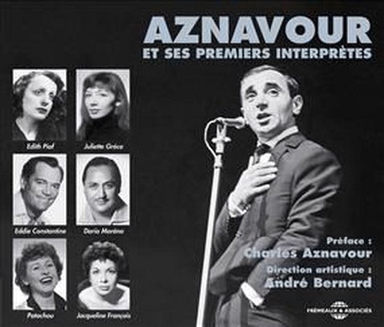 Charles Aznavour - Charles Aznavour Et Ses Premiers Interpretes (CD ...