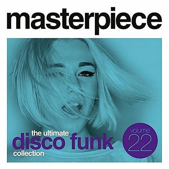Various Artists - Masterpiece - The Ultimate Disco Funk Collection ...