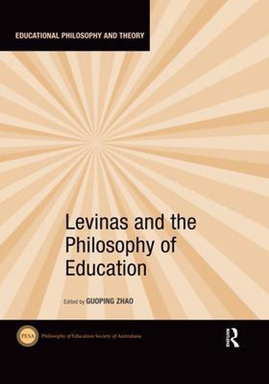 Educational Philosophy and Theory- Levinas and the Philosophy of ...