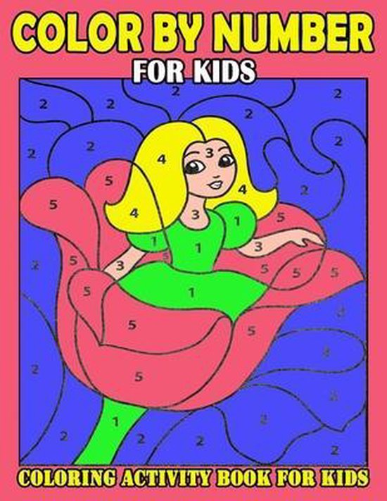 Color By Number Book For Kids, Mark | 9798543869383 | Boeken | bol.com