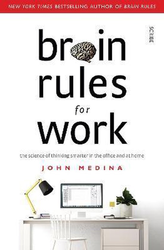Brain Rules- Brain Rules for Work | 9781914484179 | John Medina ...