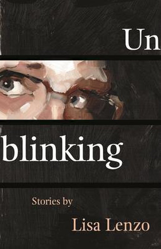 Unblinking, Lisa Lenzo | 9780814346716 | Boeken | bol.com
