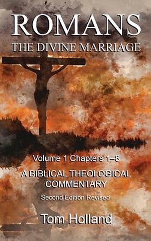 Romans the Divine Marriage- Romans The Divine Marriage Volume 1 ...