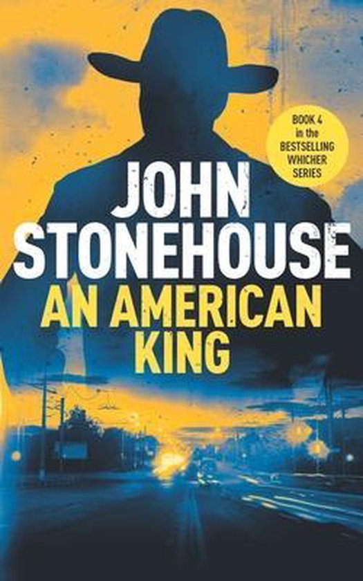 Whicher-An American King, John Stonehouse | 9798648560864 | Boeken | bol