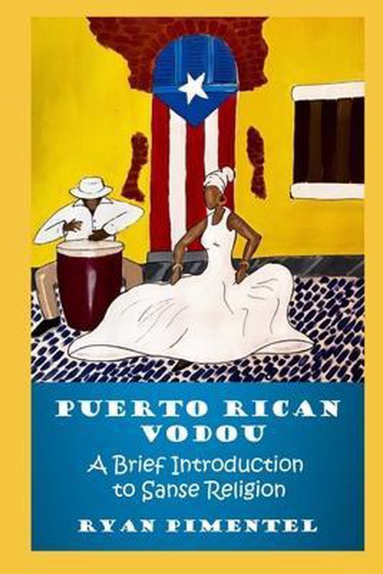 Puerto Rican Vodou, Ryan Pimentel | 9798652246921 | Boeken | bol.com