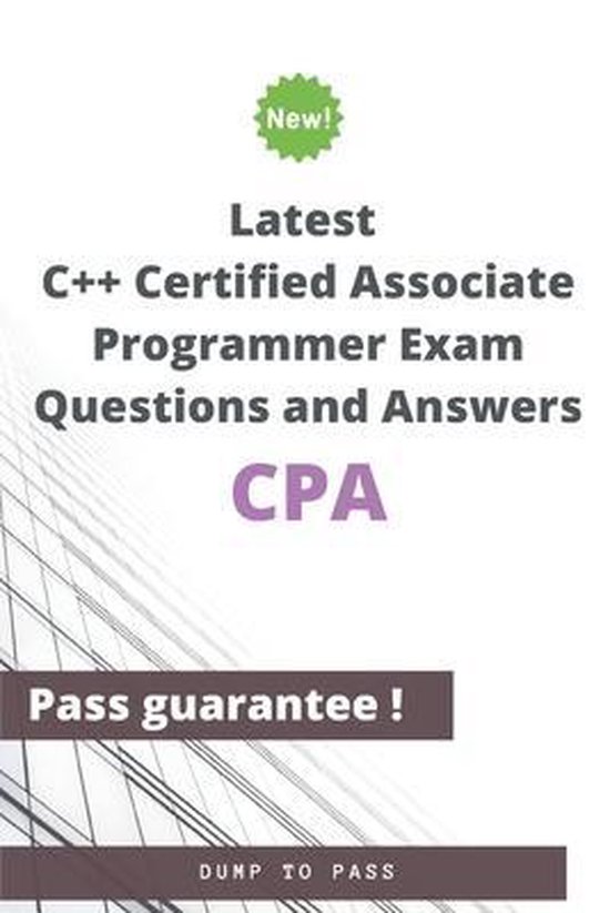 Latest C++ Certified Associate Programmer CPA Exam Questions and ...
