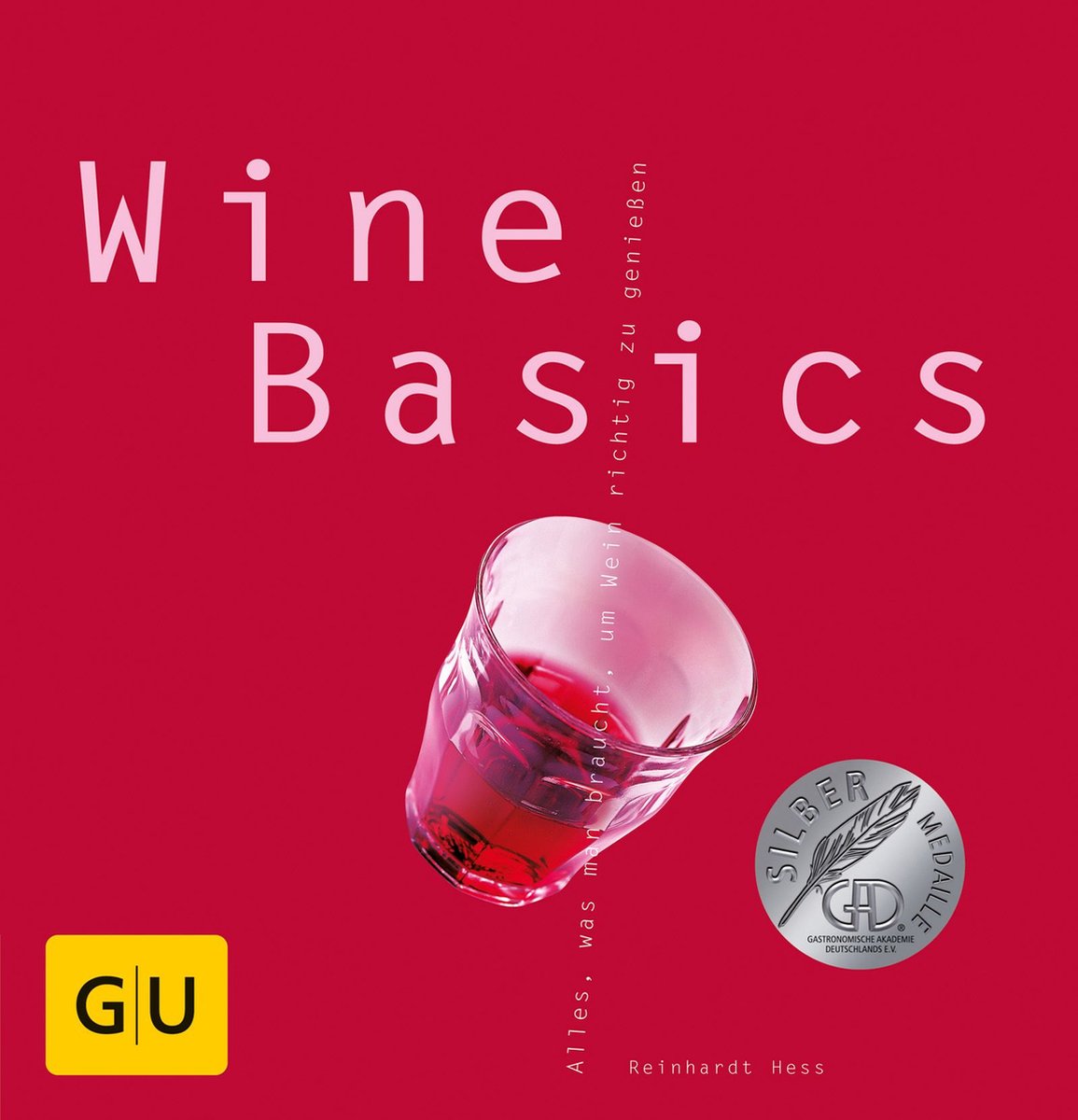 GU Basic Cooking - Wine Basics (ebook), Reinhardt Hess | 9783833835254 | Boeken | bol