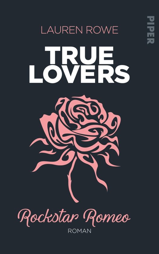 True Lovers 5 - Rockstar Romeo (ebook), Lauren Rowe | 9783492994781 ...