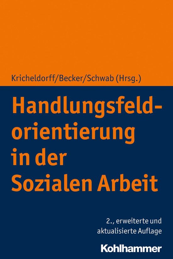 Handlungsfeldorientierung in der Sozialen Arbeit (ebook), Annette ...