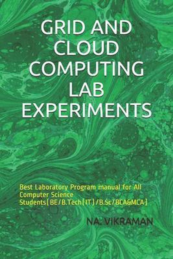 2020- Grid and Cloud Computing Lab Experiments | 9798649954358 | Na ...