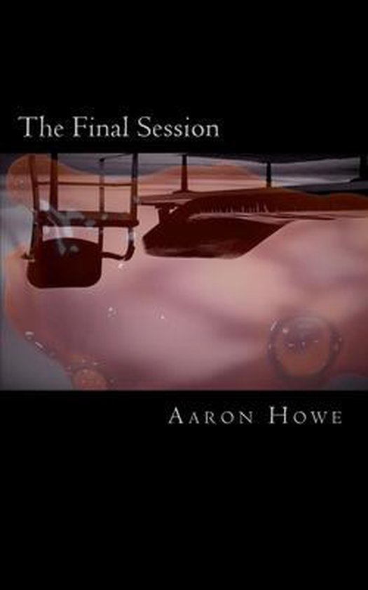 Adventures with Henry-The Final Session, Aaron Howe | 9781726311267 | Boeken | bol