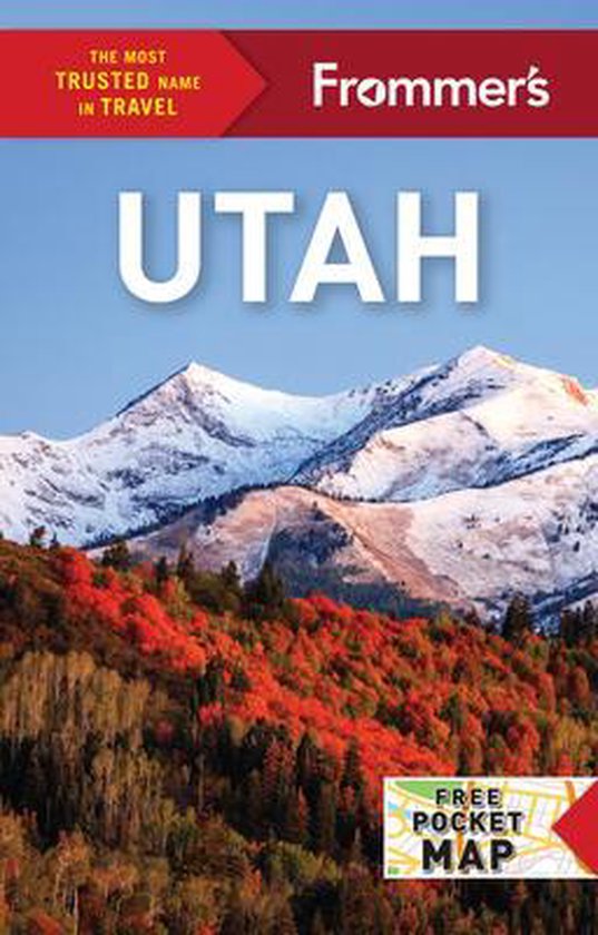 Complete Guide - Frommer's Utah (ebook), Mary Brown Malouf ...