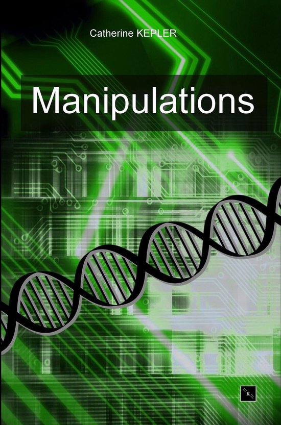 Manipulations (ebook), Catherine Kepler | 1230003923788 | Boeken | bol.com