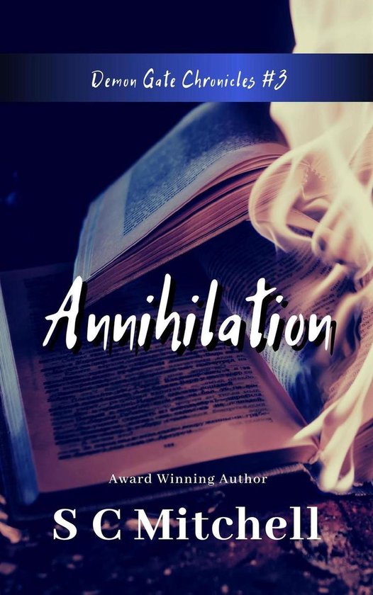 Annihilation (ebook), S. C. Mitchell | 9781393515739 | Boeken | bol.com