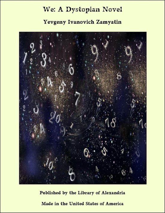 We: A Dystopian Novel (ebook), Yevgeny Ivanovich Zamyatin ...