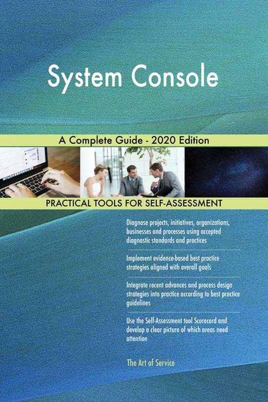System Console A Complete Guide - 2020 Edition (ebook), Gerardus ...