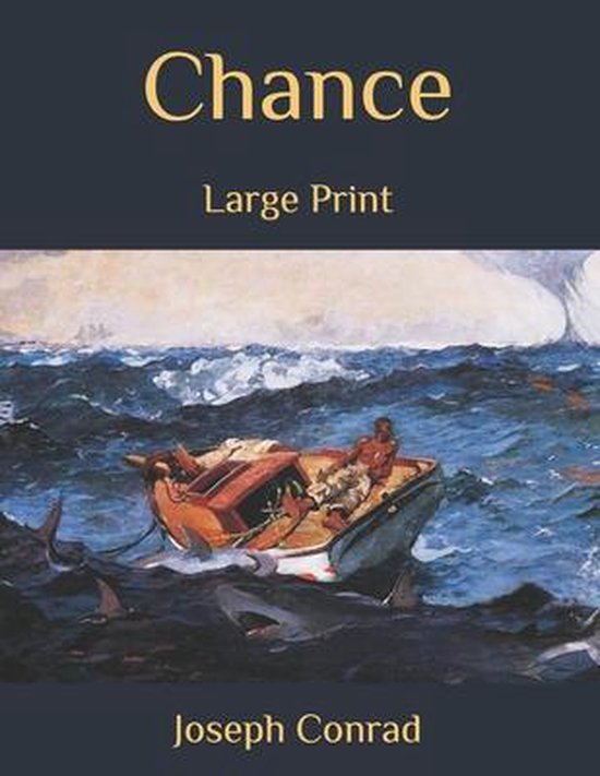 Chance, Joseph Conrad | 9798653435539 | Boeken | bol.com