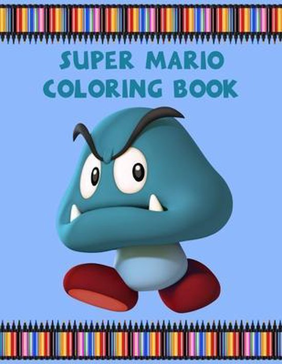 Super Mario Coloring Book, Creative Book | 9798653635366 | Boeken | bol.com