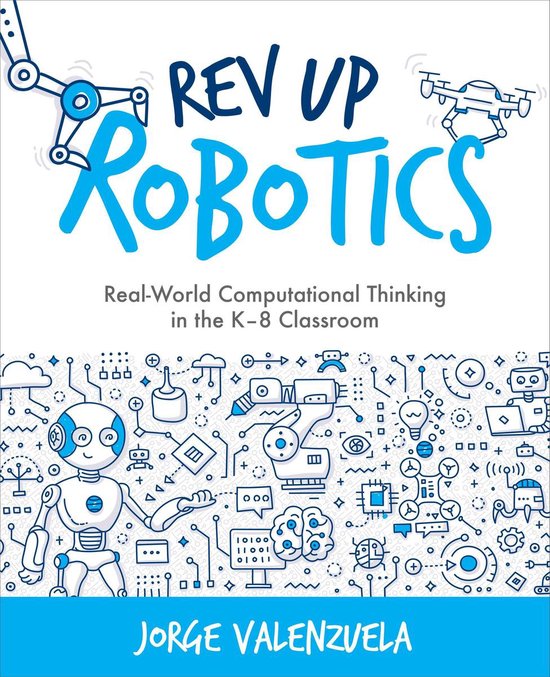Computational Thinking And Coding In The Curriculum Rev Up Robotics