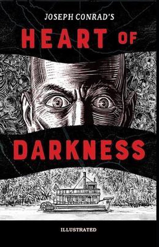Heart of Darkness Illustrated, Joseph Conrad | 9798656145374 | Boeken ...