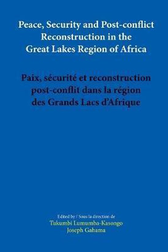 Peace, Security and Post-conflict Reconstruction in the Great Lakes ...