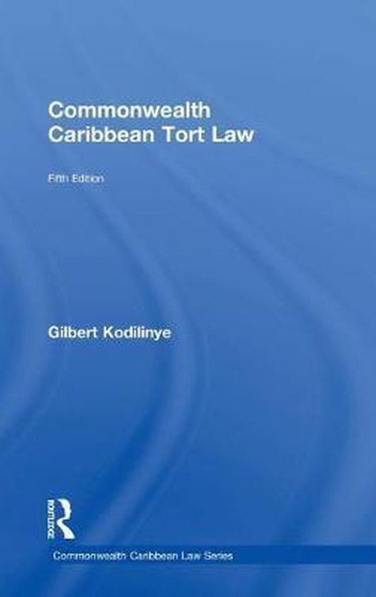 Commonwealth Caribbean Tort Law | 9780415723046 | Gilbert Kodilinye ...