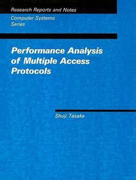 Performance Analysis of Multiple Access Protocol | 9780262512305 | Shuji Tasaka | Boeken | bol.com