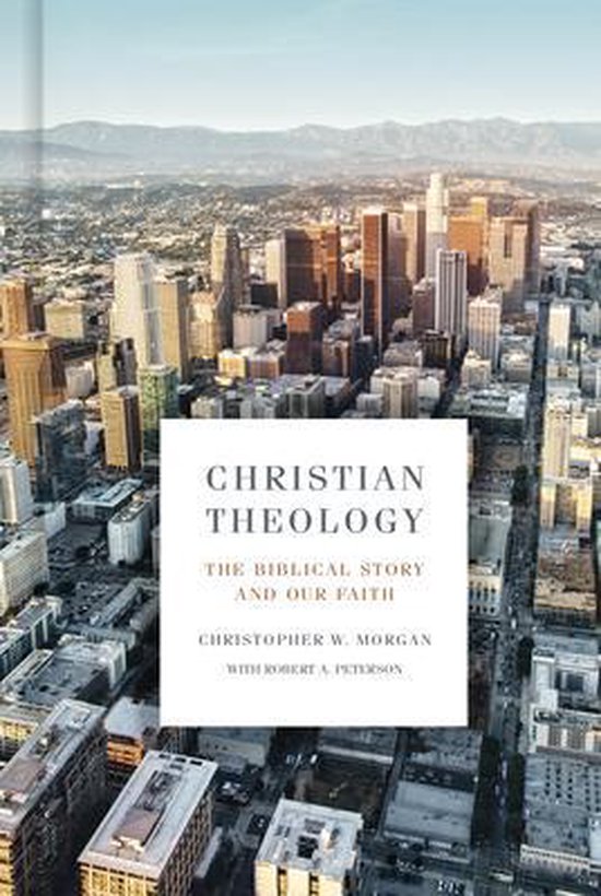 Christian Theology | 9781433651021 | Christopher W. Morgan | Boeken | bol