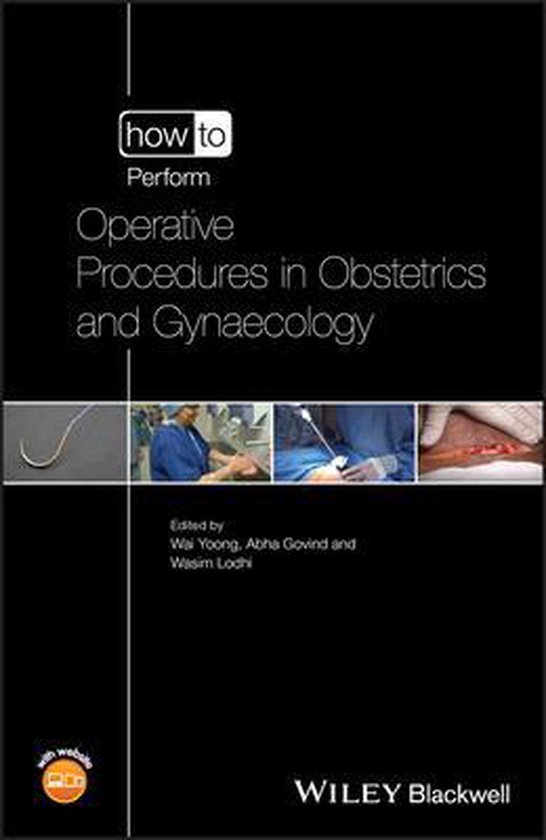 How to Perform Operative Procedures in Obstetrics and Gynaecology ...