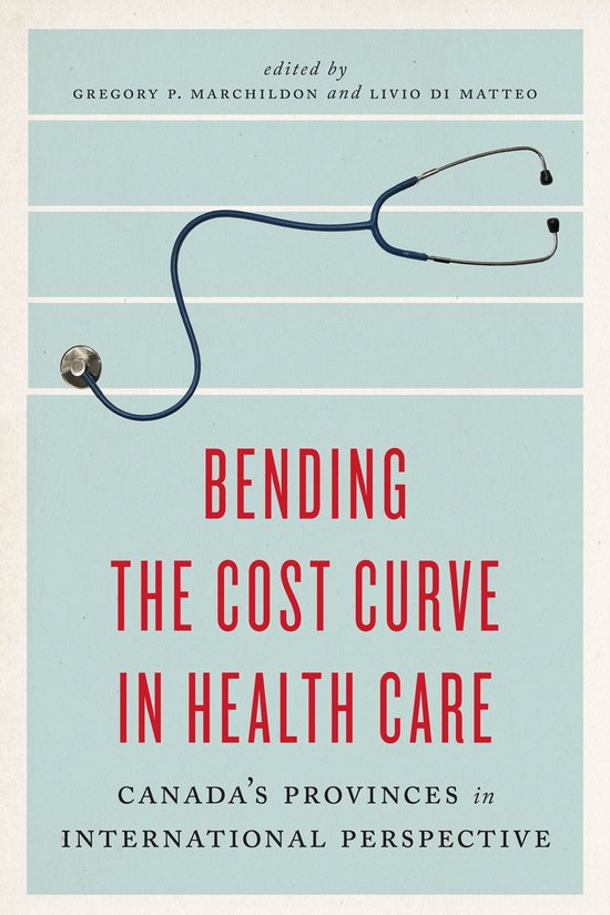 Bending the Cost Curve in Health Care | 9781442609754 | Gregory P ...
