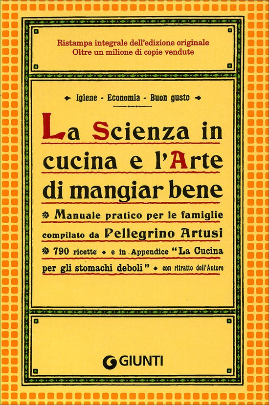 La scienza in cucina e l'arte di mangiar bene, Pellegrino Artusi | 9788809003866 | Boeken | bol.com