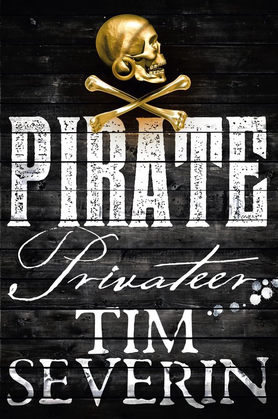 Pirate Privateer, Tim Severin | 9780330458306 | Boeken | bol.com
